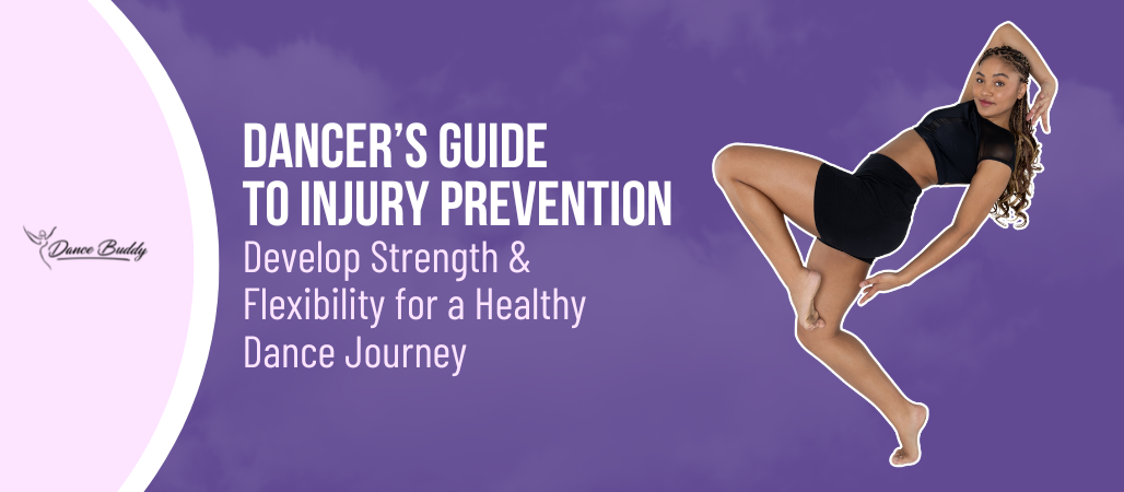 Dancer's Guide to Injury Prevention – Dance Buddy Shop